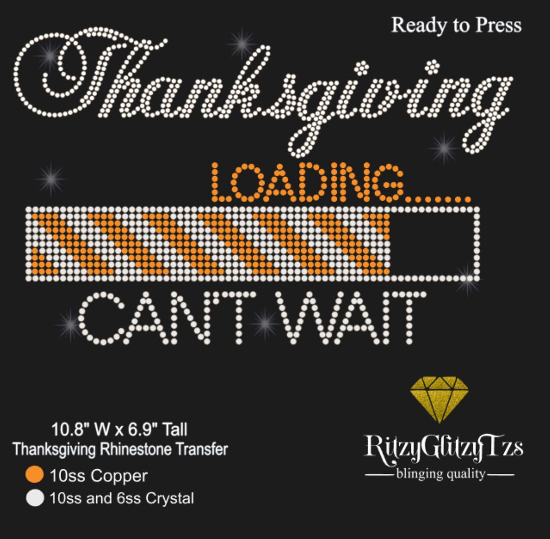 Thanksgiving Loading SVG, Thanksgiving Rhinestone Transfer ...