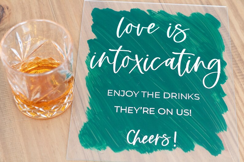 Love is Intoxicating Bar Sign Wedding Sign Decal Love is - Etsy