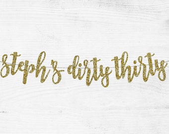 Dirty Thirty Banner | Etsy