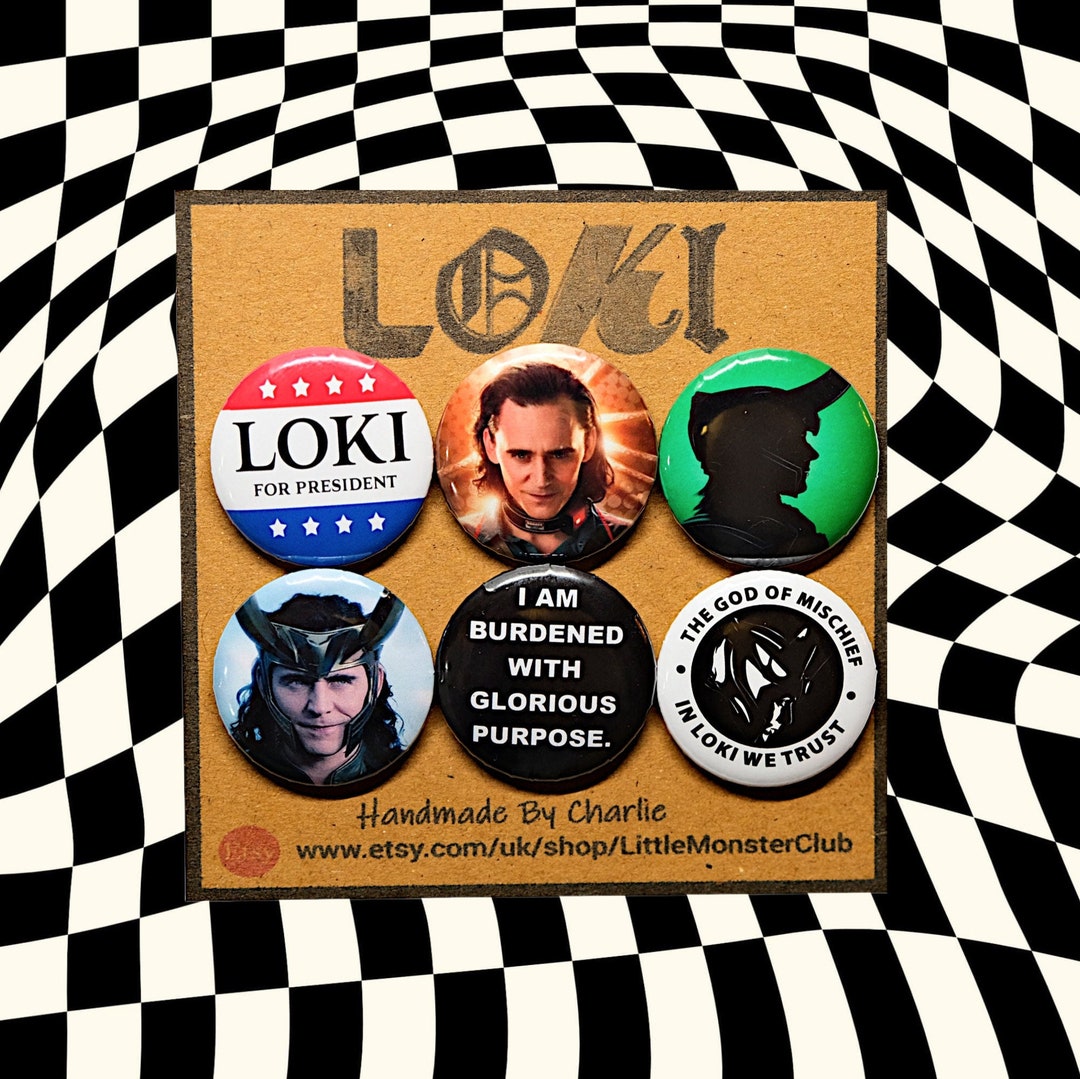 LOKI Badge Pack - I Am Burdened With Glorious Purpose - Loki for ...