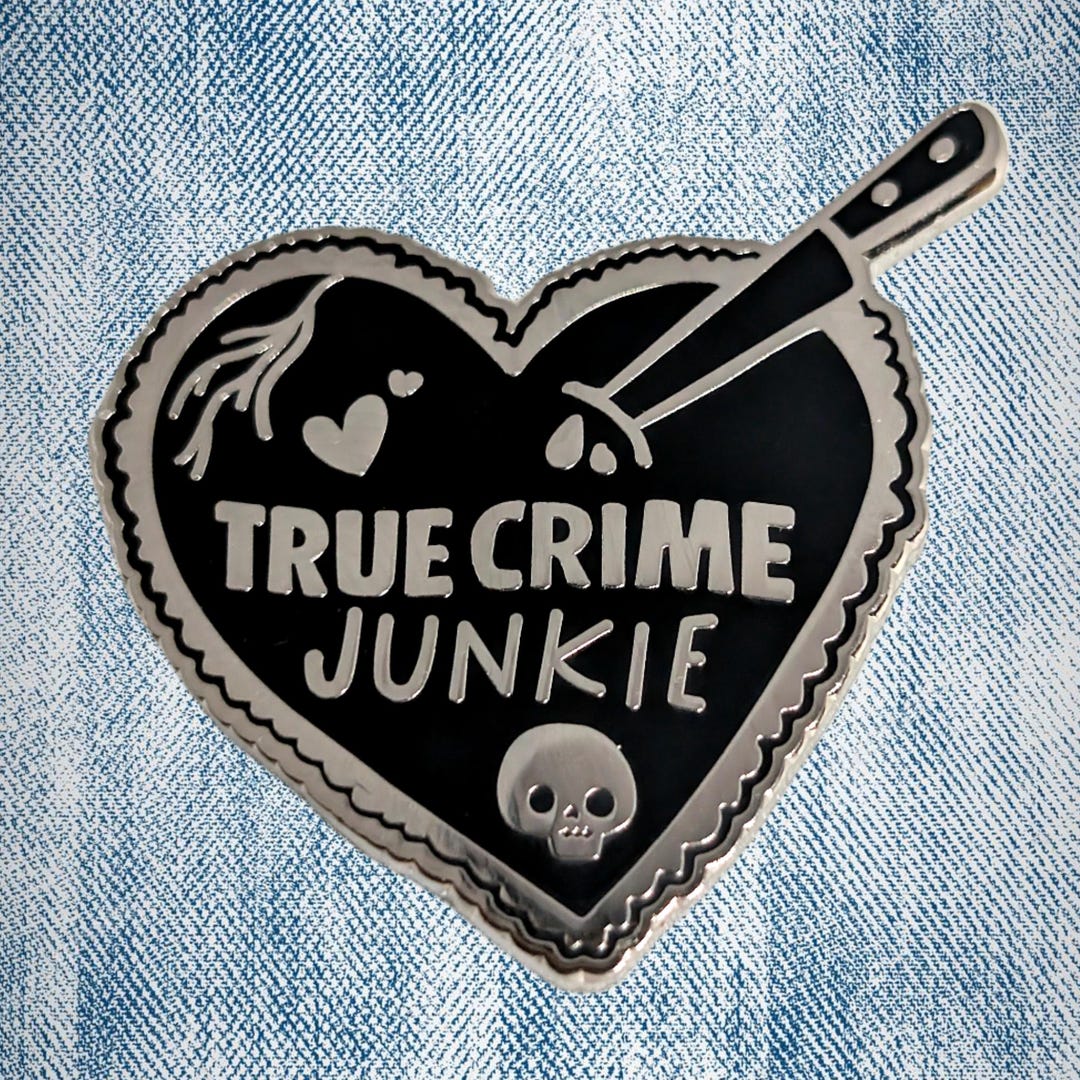 TRUE CRIME JUNKIE Enamel Pin Badge - True Crime Gifts - True Crime Fan ...