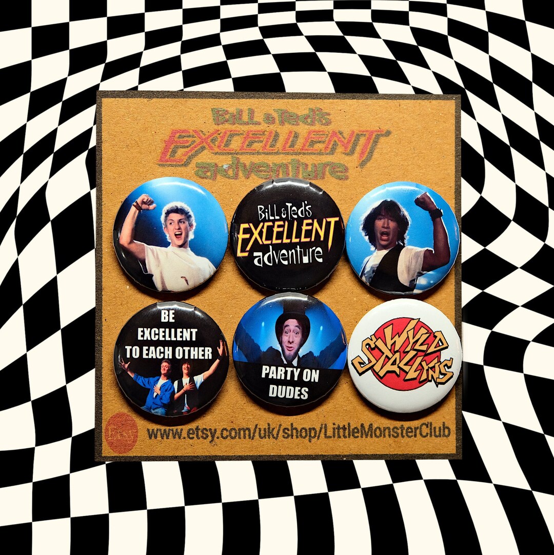 BILL AND TED Badge Pack - Pin Button - Bill and Ted's Excellent ...