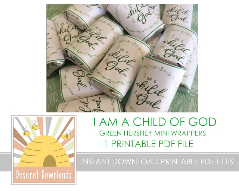 PRINTABLE Hershey Miniature Wrapper I Am a Child of God Instant ...