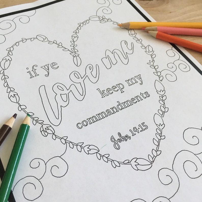 DIGITAL Color Sheet If Ye Love Me Keep My Commandments Bible Verse ...