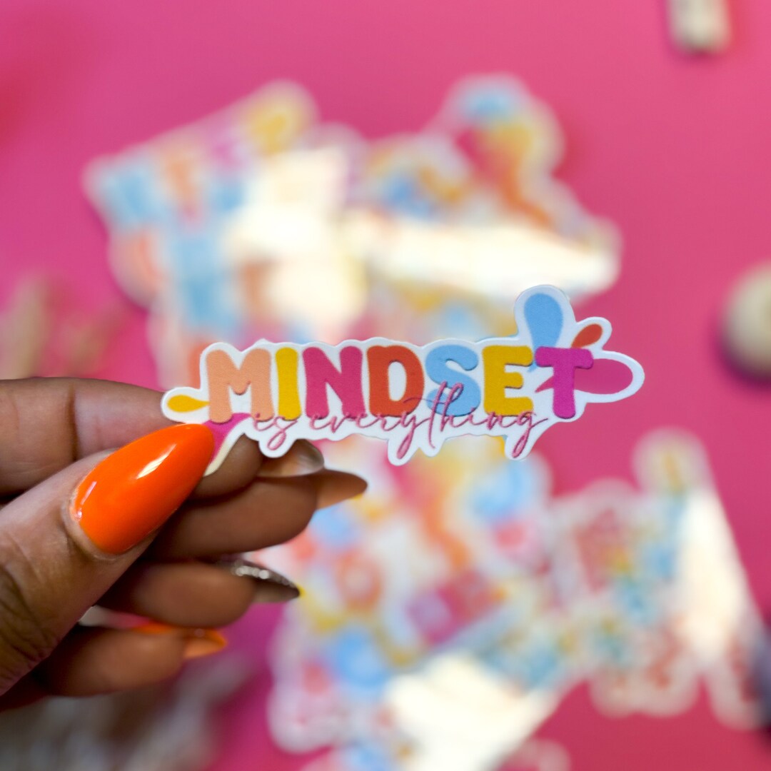 Mindset is Everything Vinyl Sticker, Vinyl Sticker, Positive Sticker ...