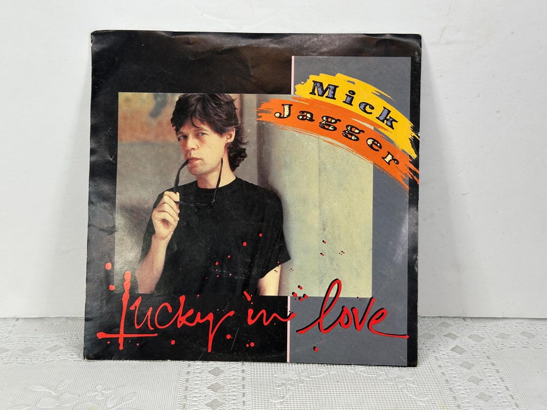 Mick Jagger Lucky in Love 45RPM Record, Mick Jagger Running Out of Luck ...