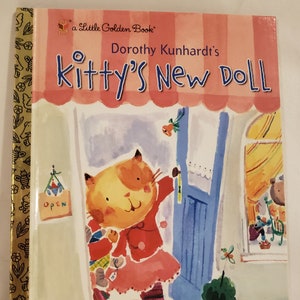 Kitty's New Doll Little Golden Book 1984 by Dorothy Kunhardt Pictures ...