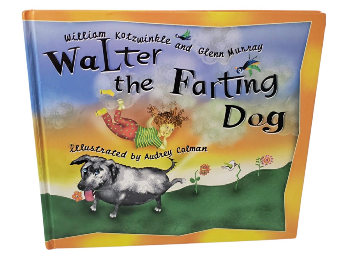 Walter the Farting Dog by William Kotzwinkle and Glenn Murray Hardcover ...