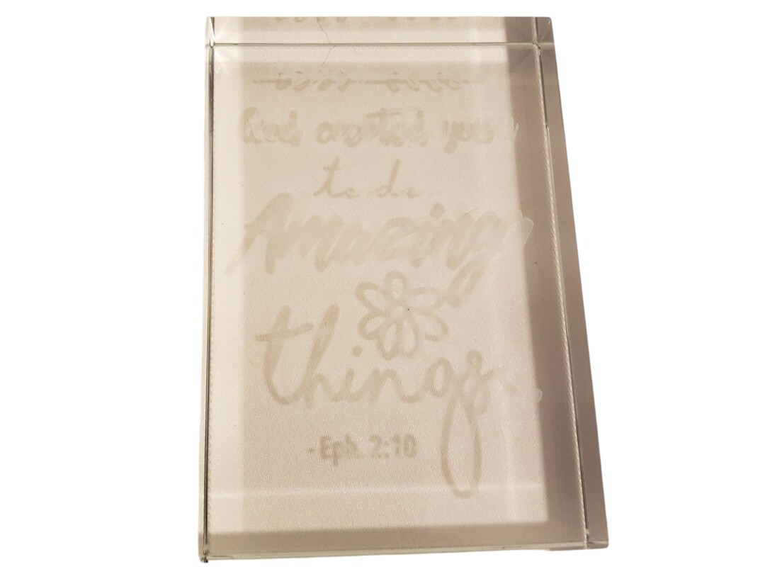 Glass Etched Paperweight "god Created You to Do Amazing Things" Eph 2: ...