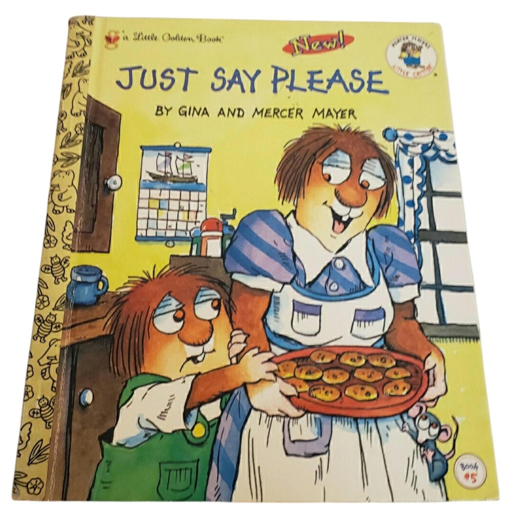 Mercer Mayer Just Say Please Little Golden Book 1993 by Gina and Mercer ...