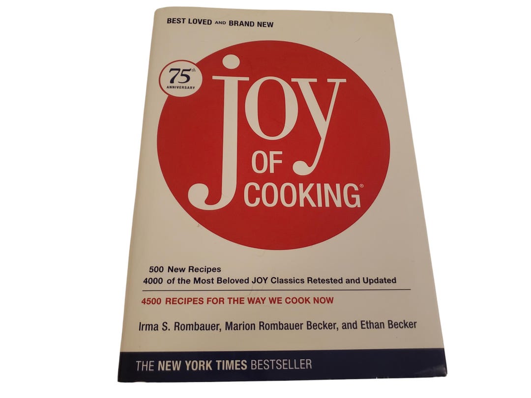 The Best Loved and Brand New Joy of Cooking Cookbook 2006 by Irma S ...