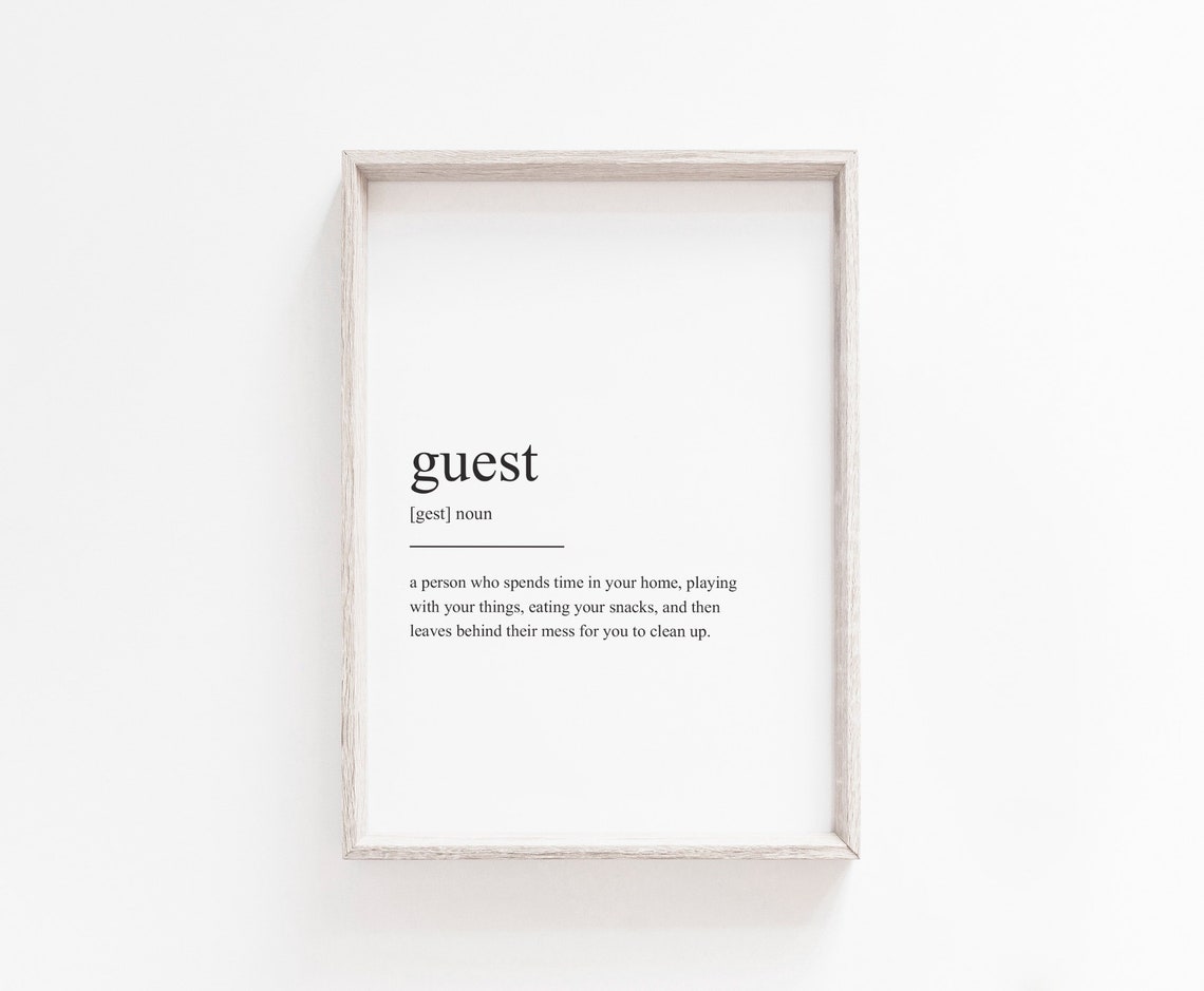 Printable Art Guest Definition Print Wall Art Prints Quote - Etsy