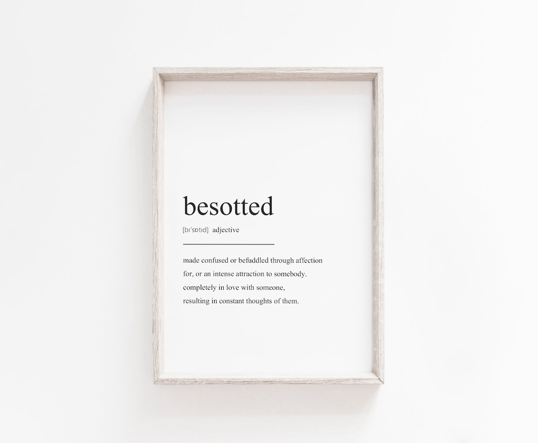 Besotted Definition, Love Print, Besotted Printable, Love Wall Art ...