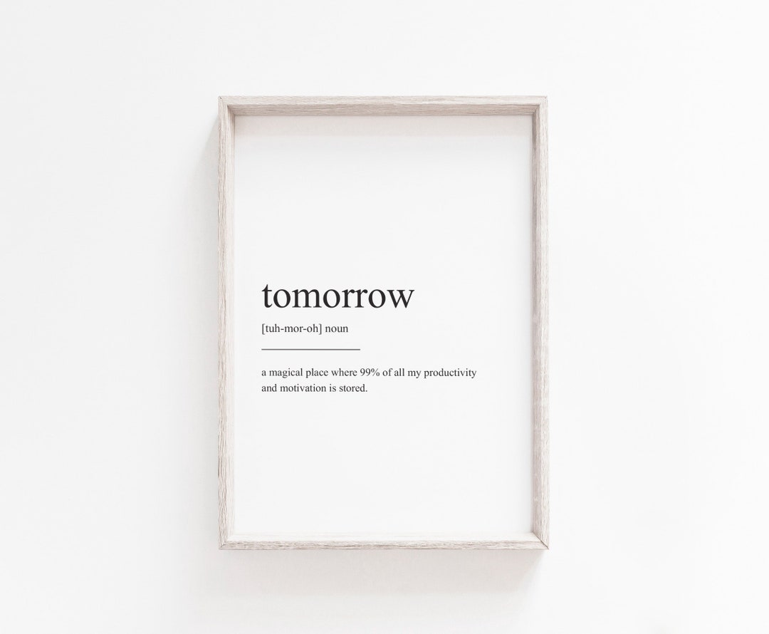 Printable Art, Tomorrow Definition Print, Wall Art Prints, Printable ...