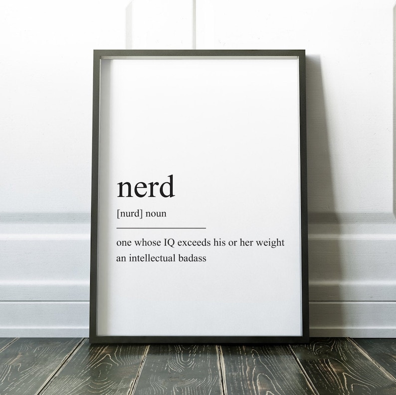 Printable Quotes, Nerd Definition Print, Wall Art Prints, Printables ...