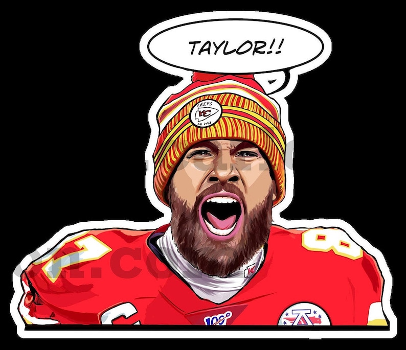 Travis Kelce Sticker! (yelling for Taylor Swift) Original Artwork by ...