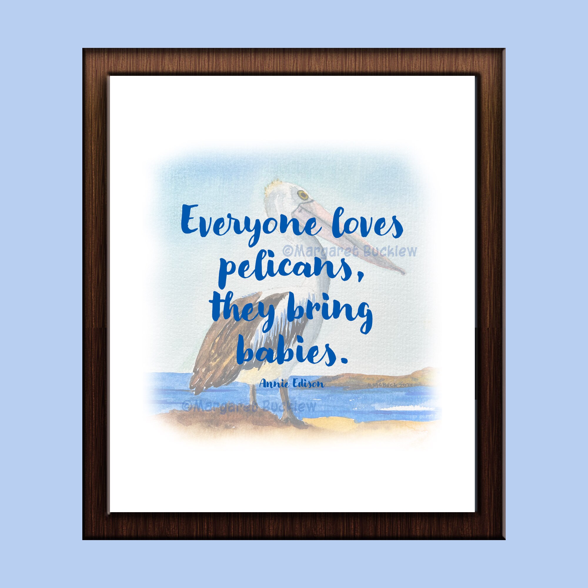 Cute Pelican Saying Printable, 8x10 Approx, Digital Download, Quotes ...
