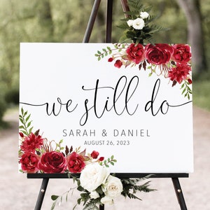We Still Do Sign Red Welcome Sign Red Anniversary Wedding - Etsy