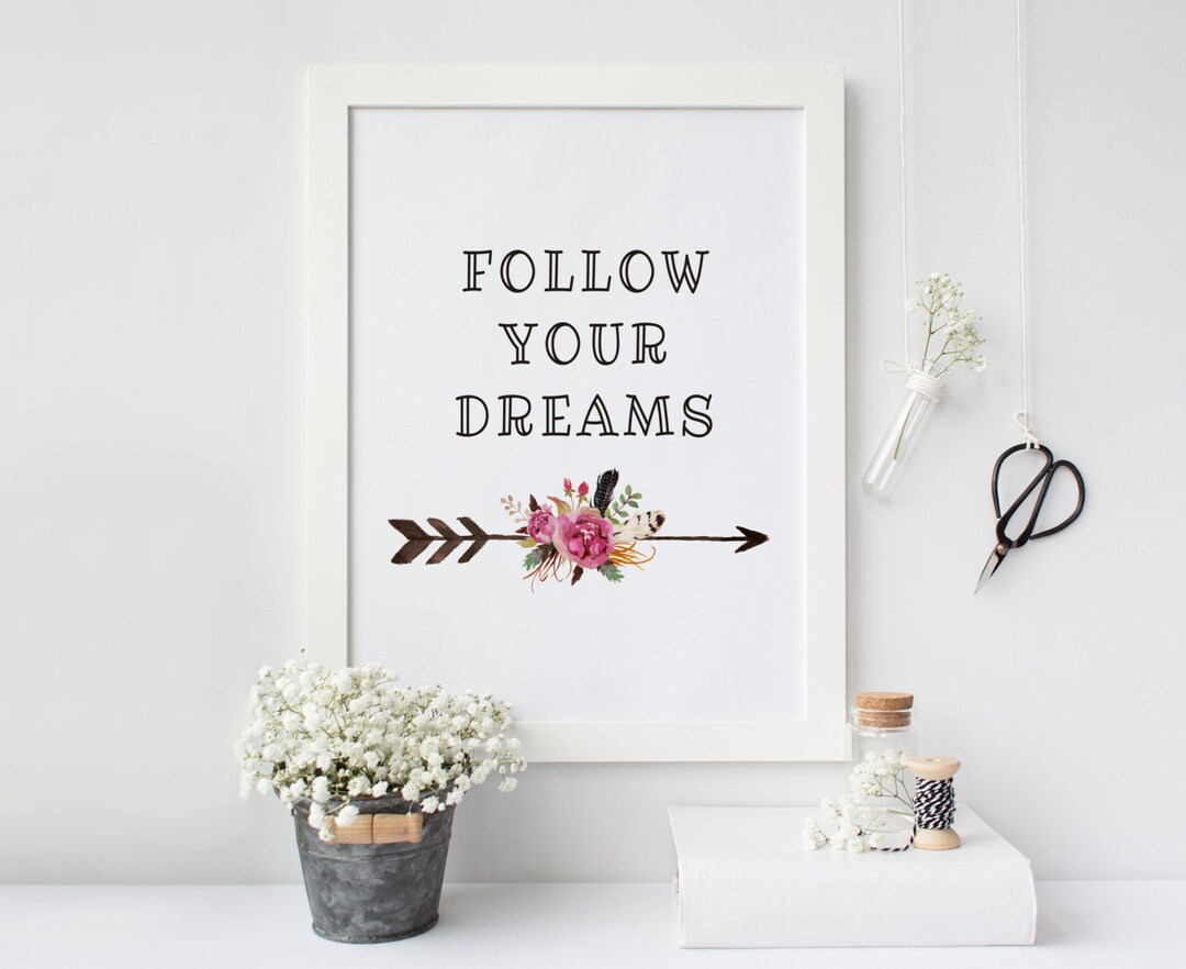 Follow Your Dreams Print, Printable Arrow, Motivational Print ...