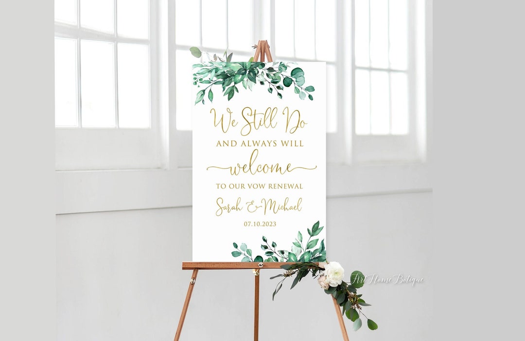 We Still Do Sign, Emerald Green Wedding Anniversary Sign, Vow Renewal ...