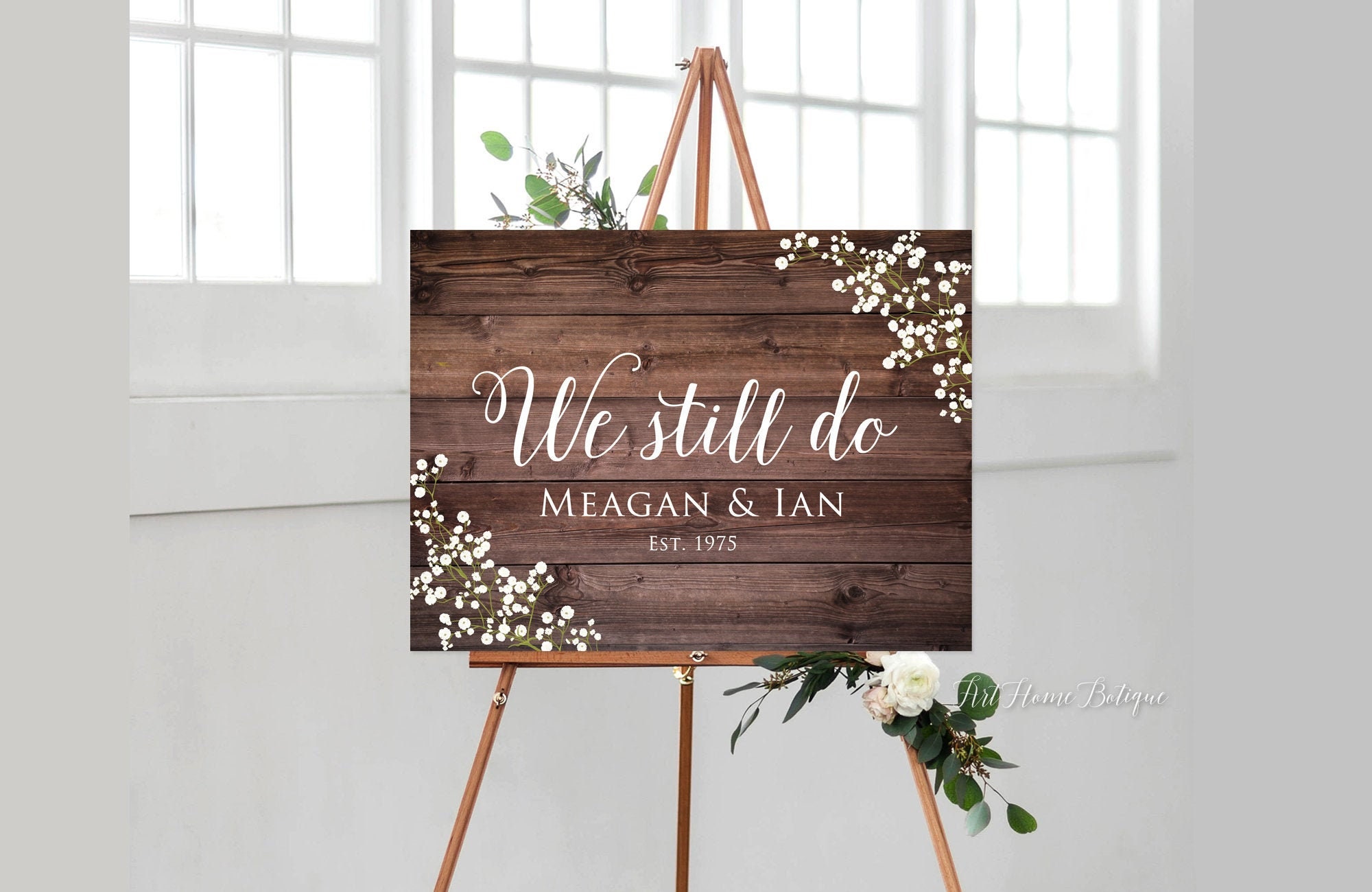 We Still Do Sign Rustic Welcome Sign Anniversary Wedding | Etsy