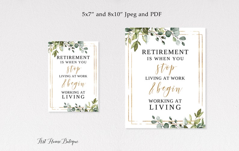 Retirement Party Sign, Retirement is When You Stop Living at Work ...