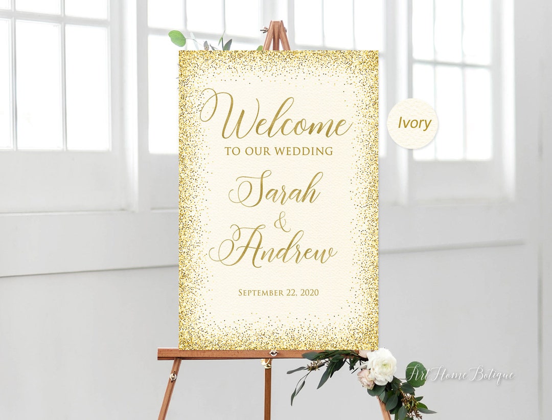 Ivory Wedding Welcome Sign, Gold Wedding Welcome Sign, Welcome to Our ...
