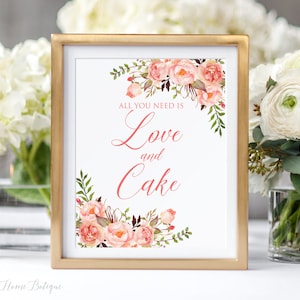 All You Need is Love and Cake, Wedding Dessert Sign, Coral Cake Sign ...