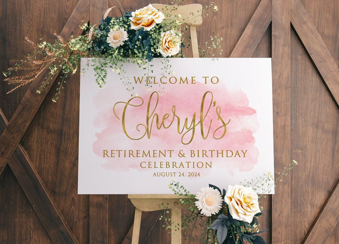 Pink and Gold Retirement and Birthday Welcome Sign, Blush Pink ...