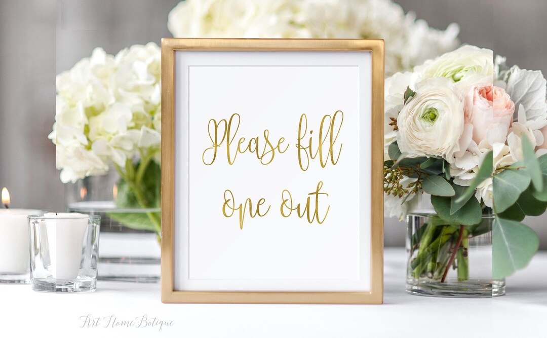 Please Fill One Out Sign, Gold Sign, BS891, W891 - Etsy