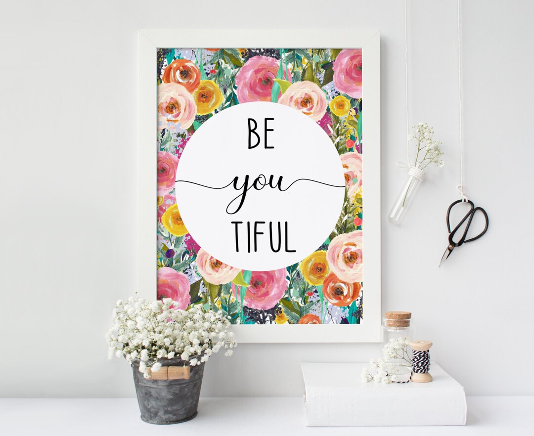 Beyoutiful Print, Beautiful Print, Be-you-tiful Print, Printable Quote ...