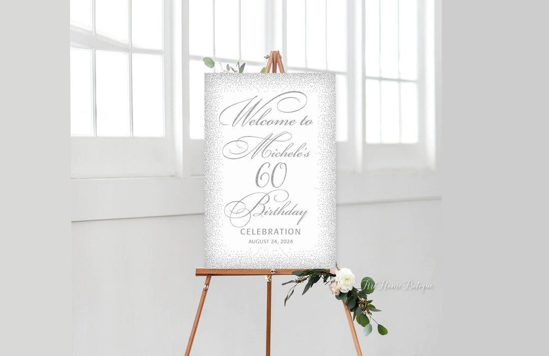 60th Birthday Welcome Sign, Silver Birthday Welcome Sign, Silver ...