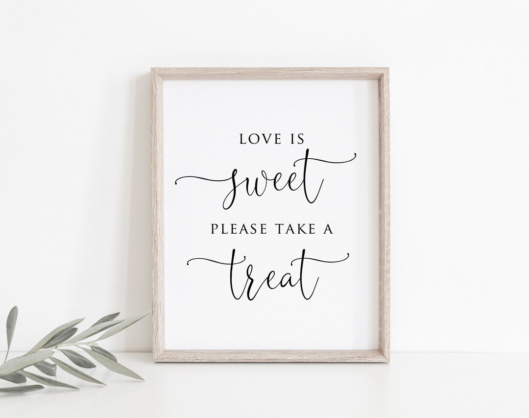 Love is Sweet Sign, Favor Table Sign, Modern Wedding Dessert Table Sign ...