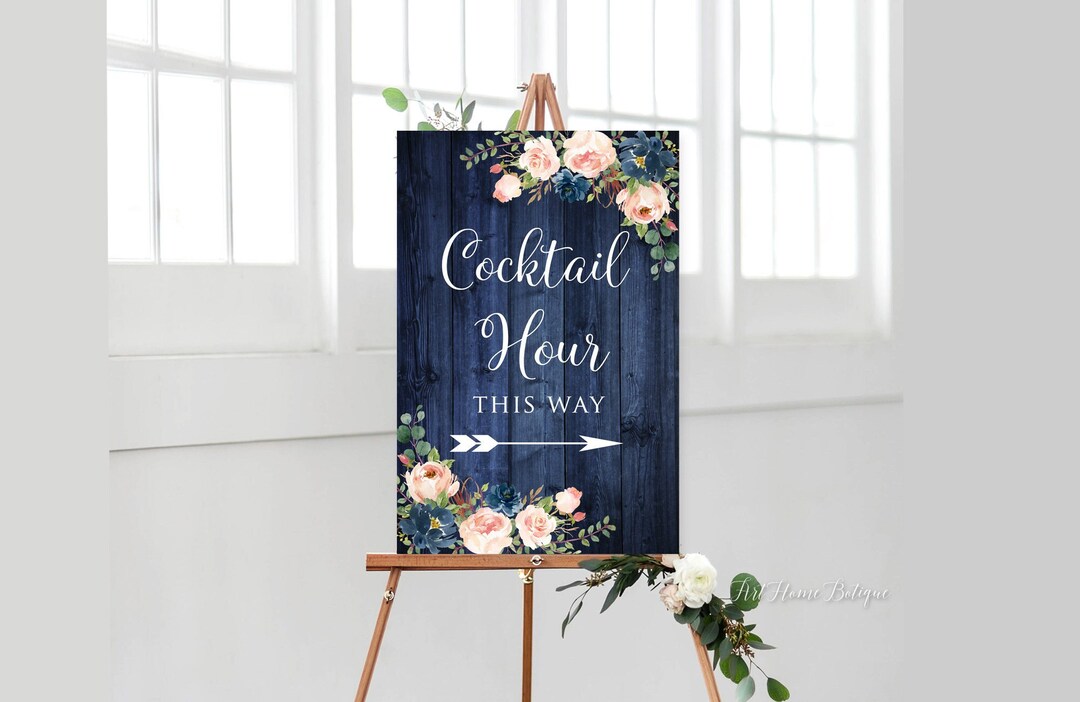 Cocktail Hour Sign, Rustic Navy Wedding Cocktail Hour Wedding Sign ...