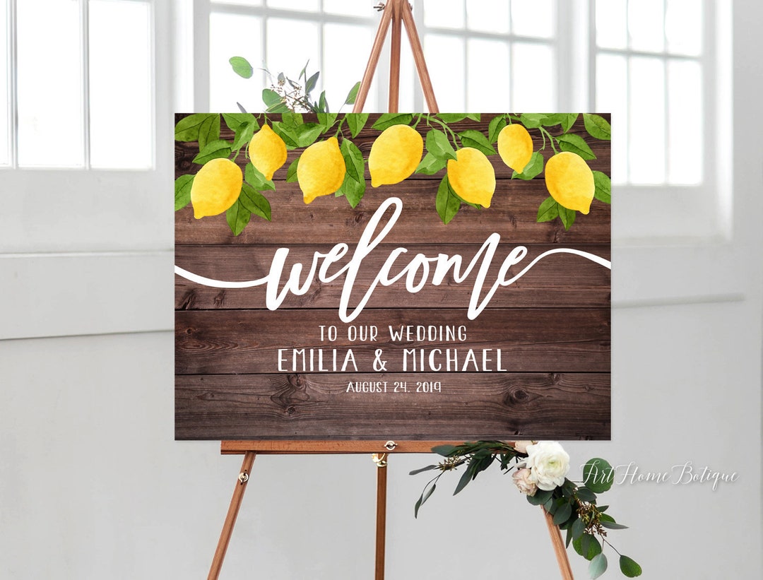 Lemon Wedding Welcome Sign, Rustic Welcome Wedding Sign, Welcome to Our ...