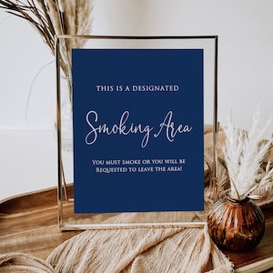 Designated Smoking Area Sign, Navy Wedding Sign, Digital File, W1470 - Etsy