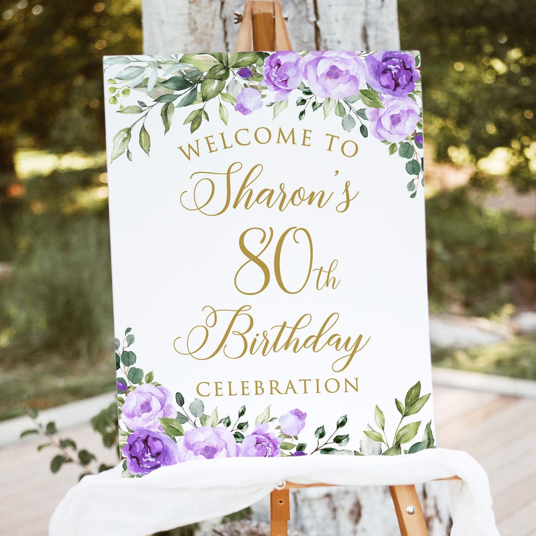 Purple Floral 80th Birthday Welcome Sign for Women, Digital File, WP56 ...