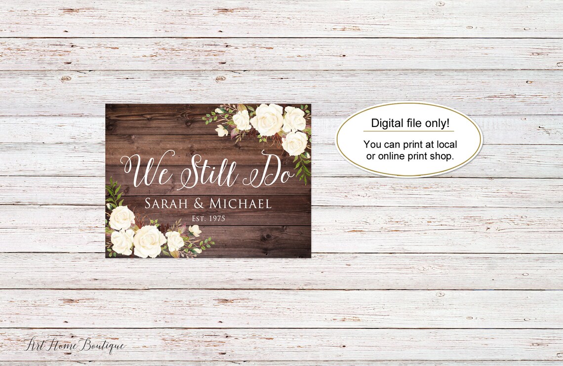 We Still Do Sign Rustic Anniversary Wedding Sign Renewal - Etsy