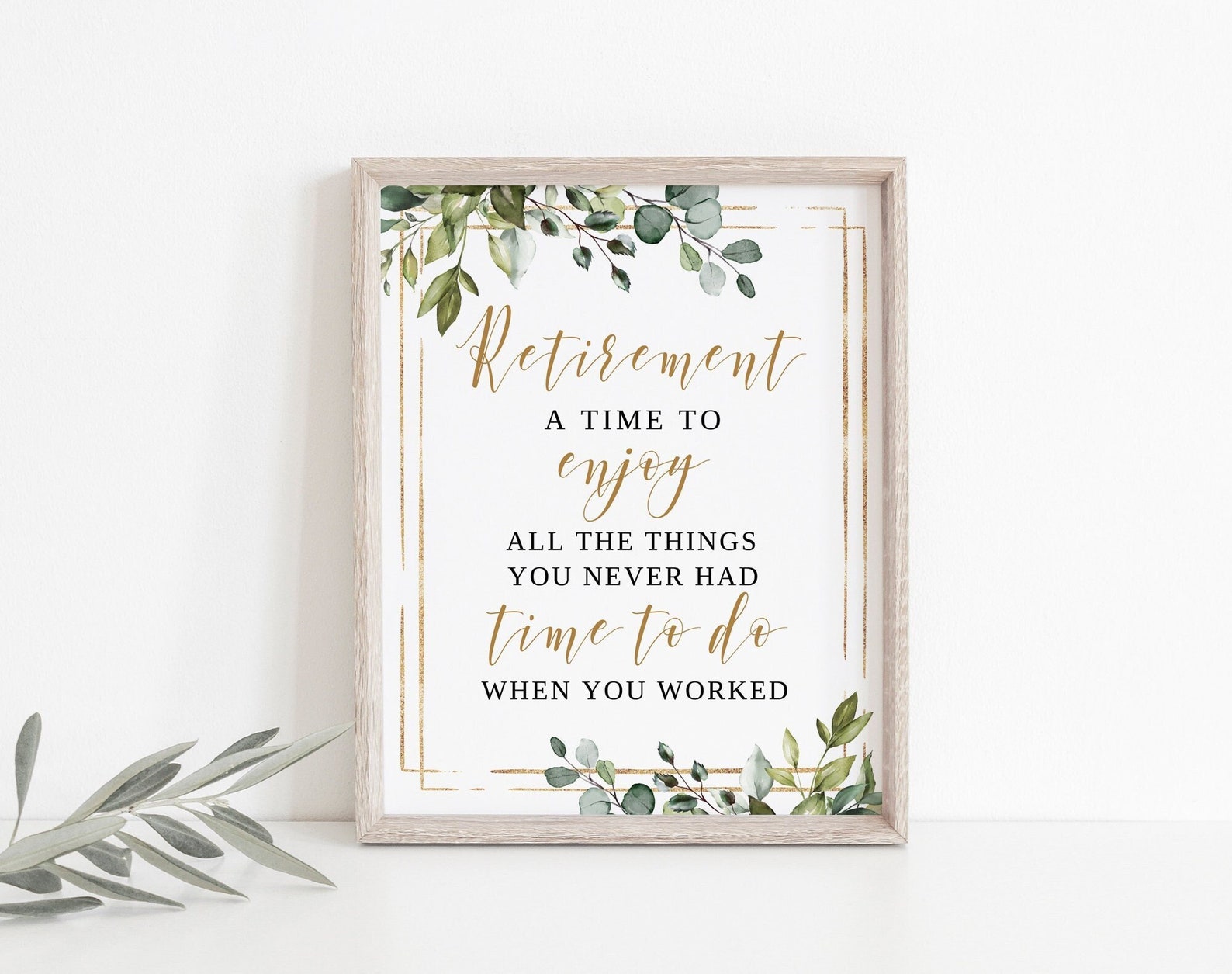 Retirement Party Sign, Retirement a Time to Enjoy All the Things ...
