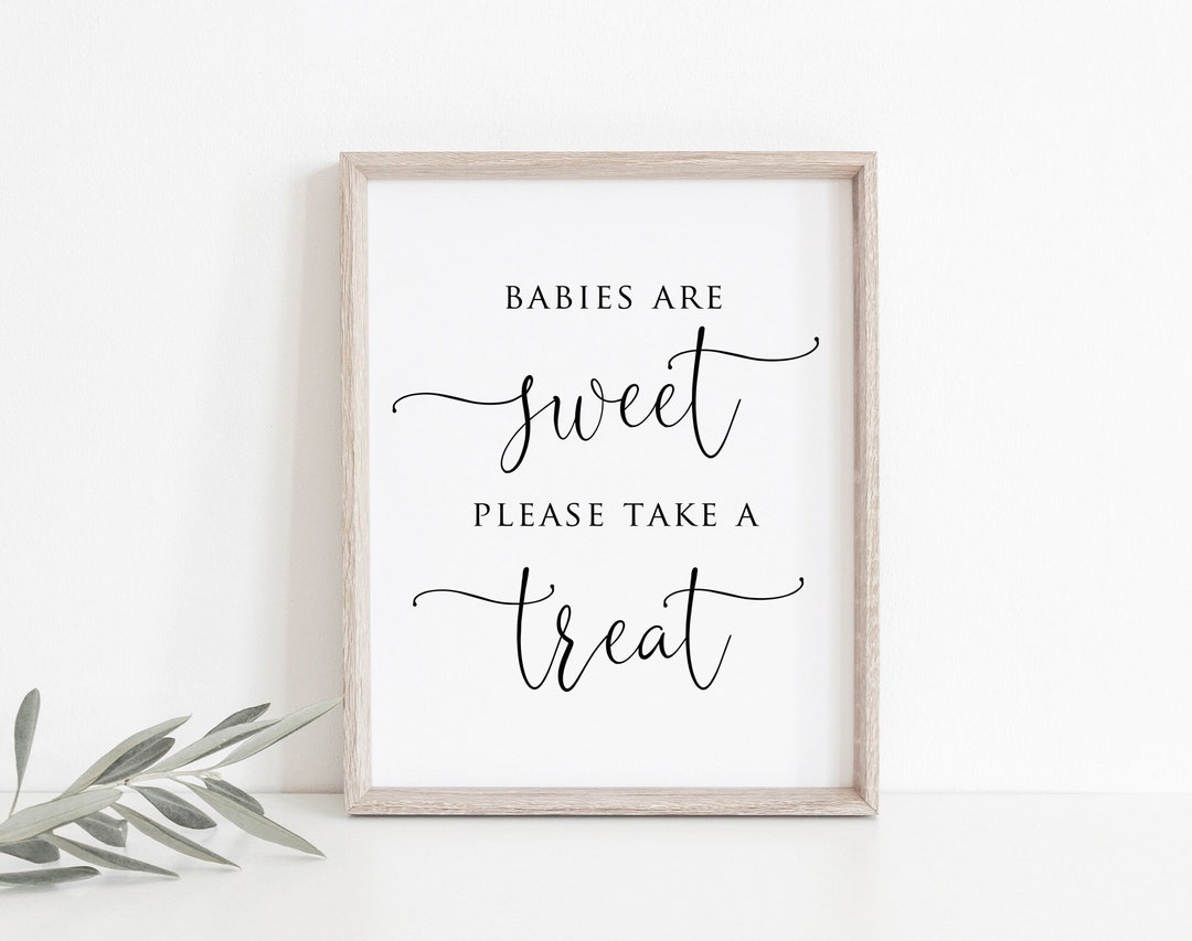 Babies Are Sweet, Please Take a Treat Sign, Modern Baby Shower Favors ...