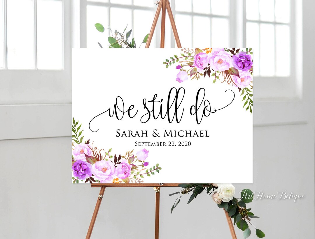 We Still Do Sign, Anniversary Wedding Sign, Renewal Vows Sign, Purple ...