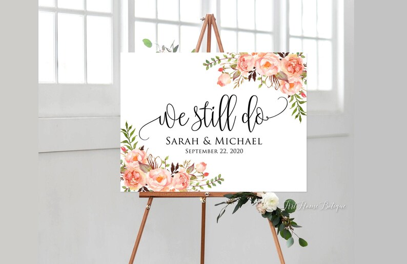 We Still Do Sign Anniversary Wedding Sign Renewal Vows Sign | Etsy