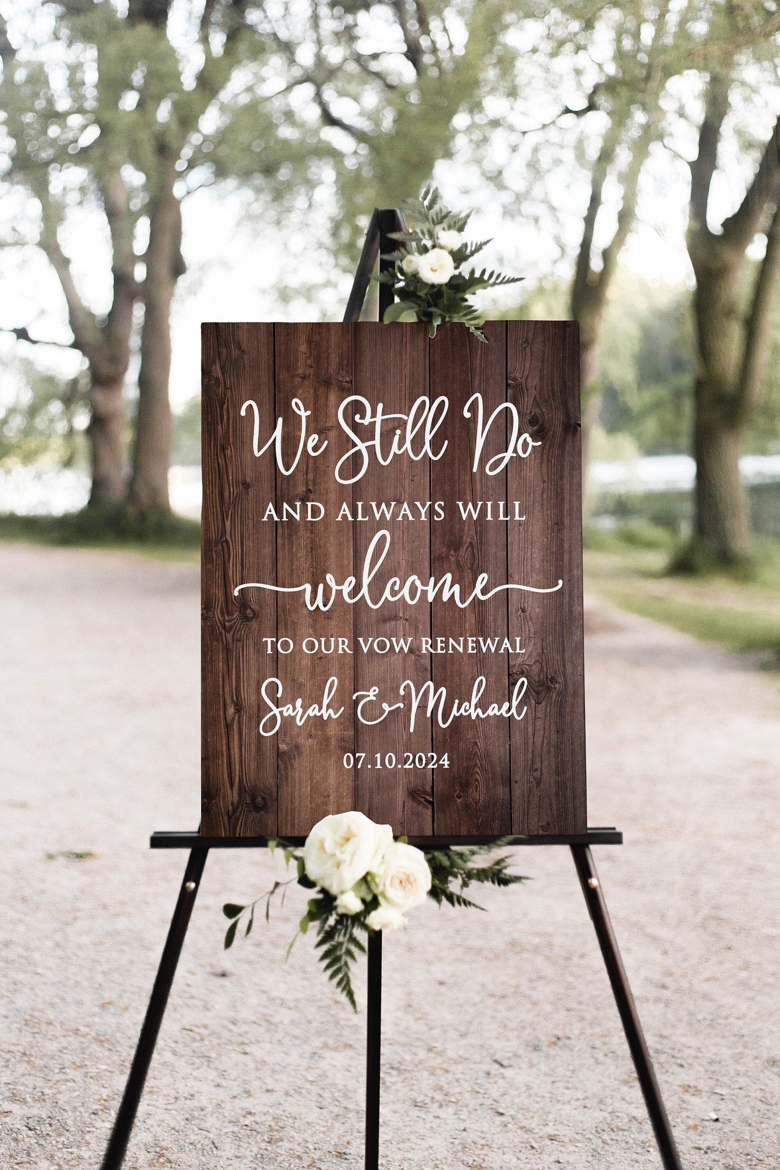 Printed or Digital Rustic Wedding Vow Renewal Sign, We Still Do ...