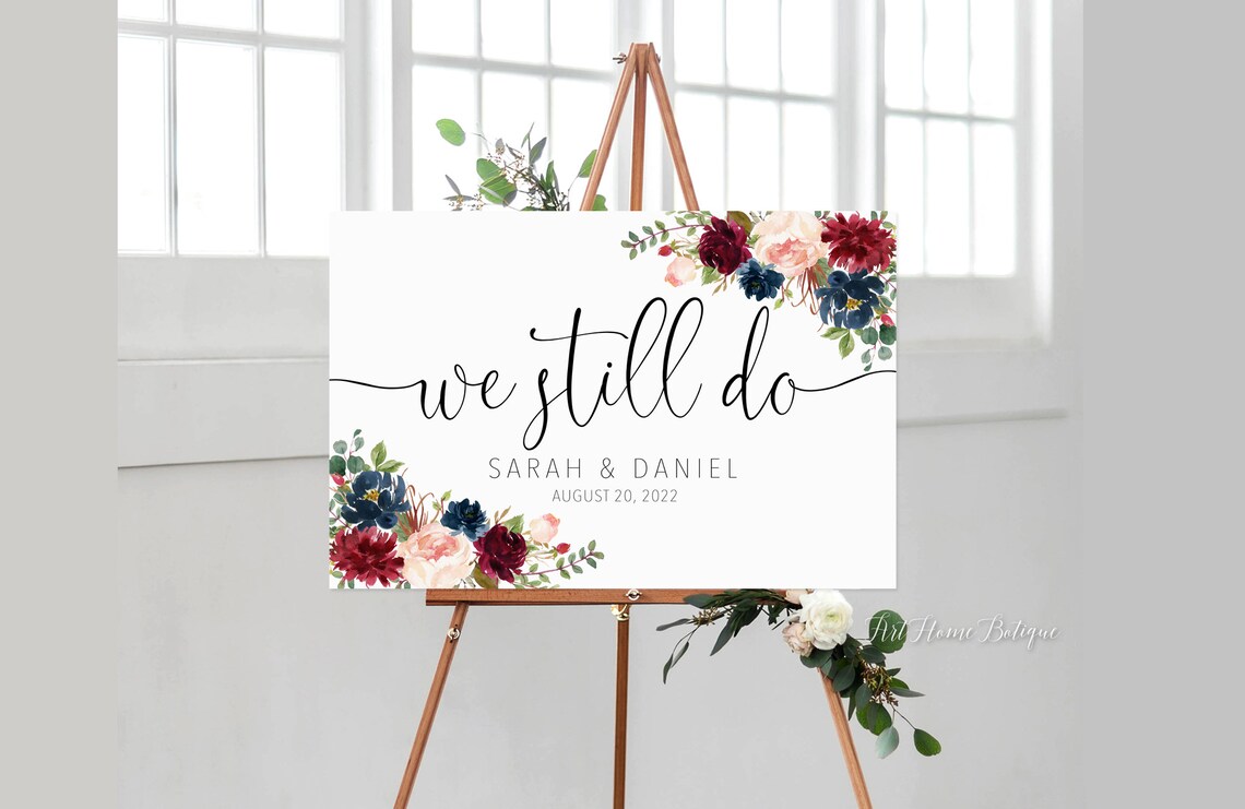 We Still Do Sign Burgundy Navy Blush Welcome Sign | Etsy