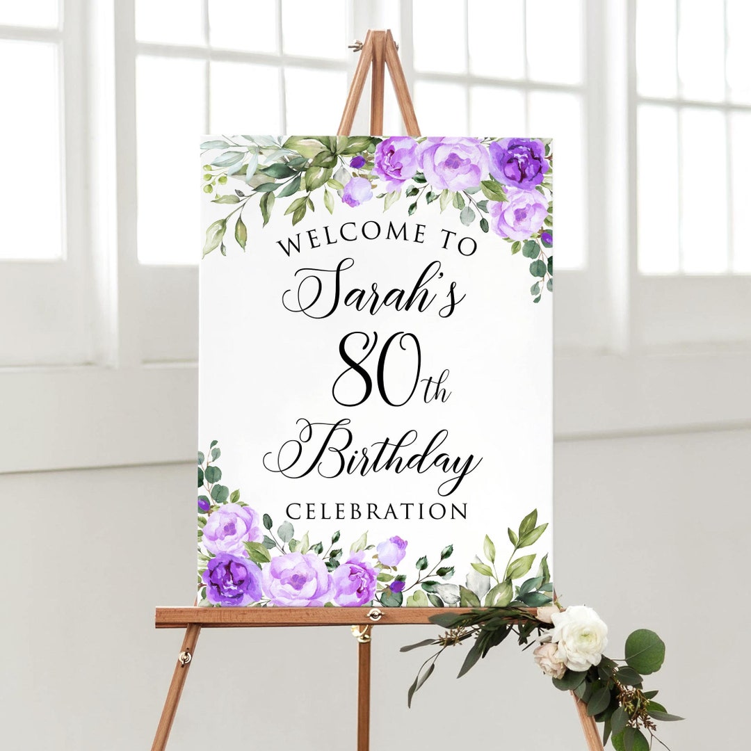 Purple Floral 80th Birthday Welcome Sign, Milestone Decorations ...