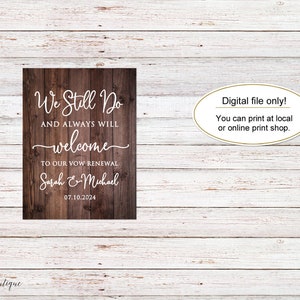 Rustic Wedding Vow Renewal Sign, We Still Do Sign, Rustic Anniversary ...