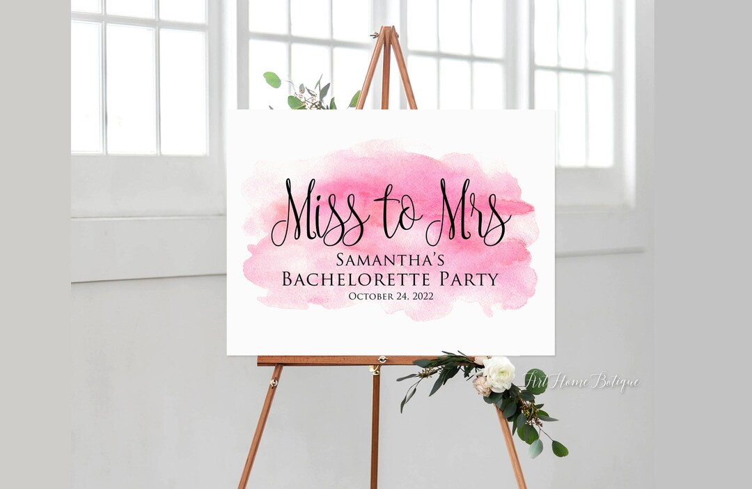 Miss to Mrs Sign, Bachelorette Party Sign, Watercolor Bridal Shower ...