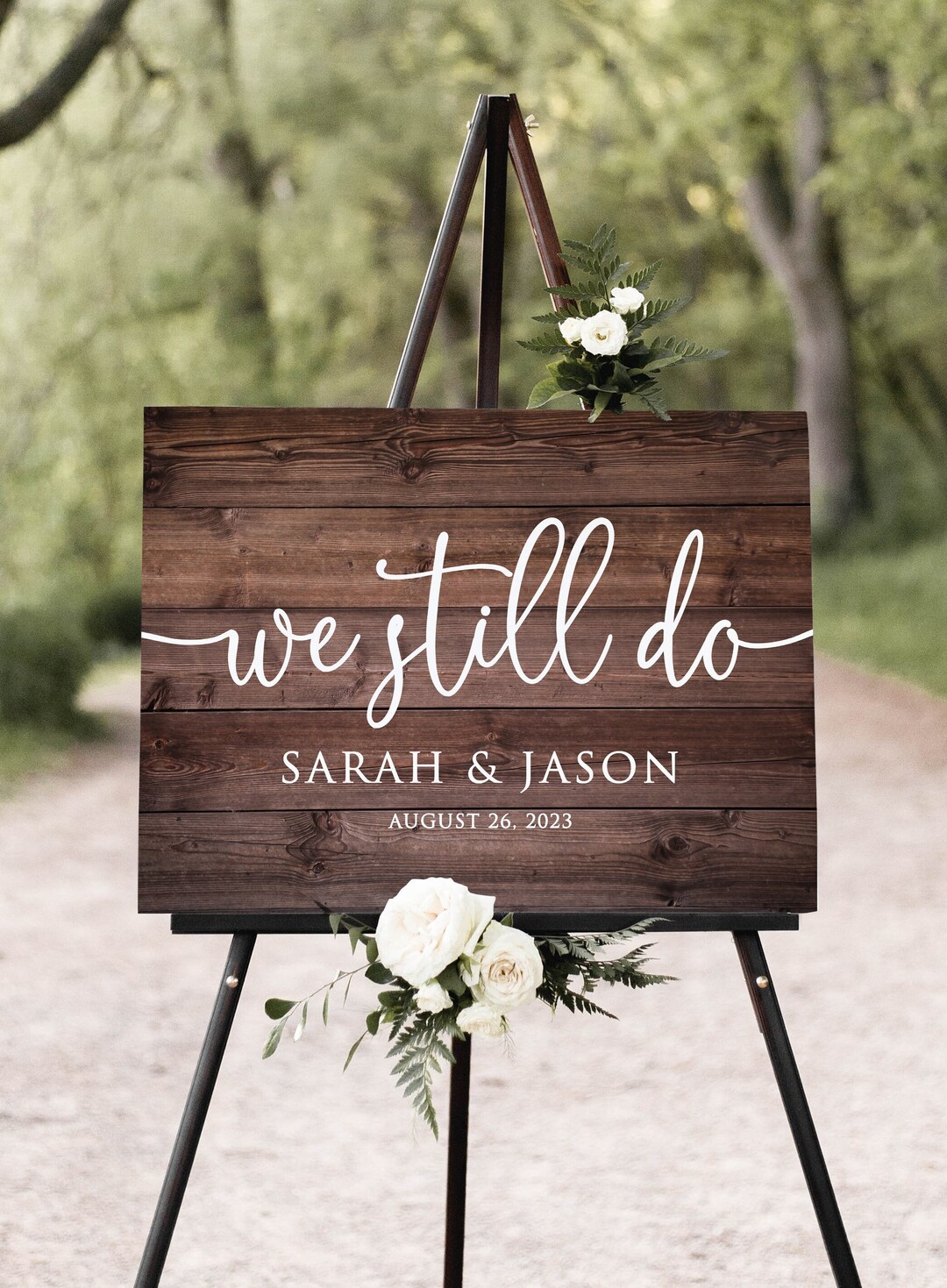 Rustic We Still Do Sign, Rustic Anniversary Sign, Vow Renewal Sign ...