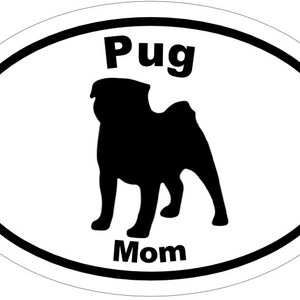 PUG Decal - PUG MOM Vinyl Sticker , Pug Bumper Sticker , Pug Dog Gift ...