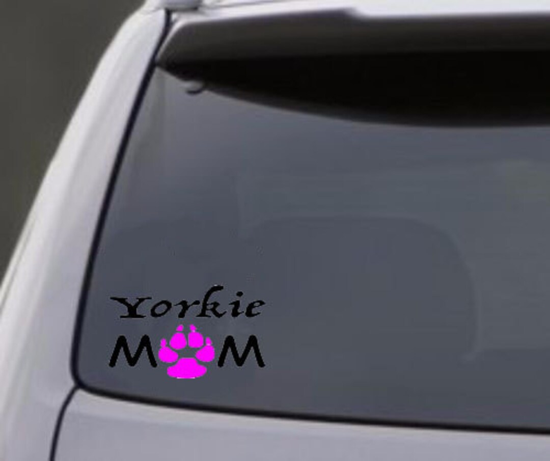 Yorkie Mom Vinyl Decal - Yorkie Mom Transfer Sticker - Yorkie Sticker ...
